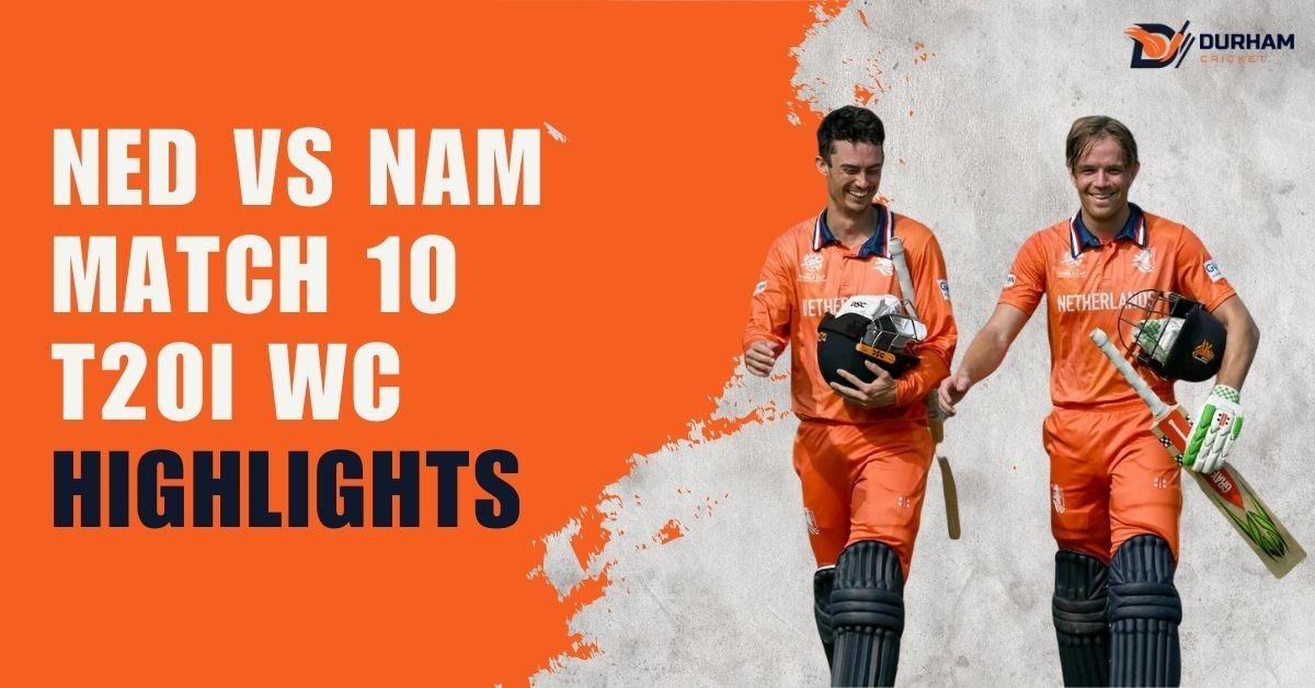 NED vs NAM Match 10 T20I WC Highlights: NED Won By 5 Wkts